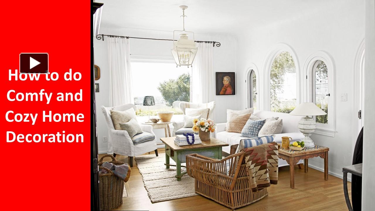 How to do Comfy and Cozy Home Decoration presentation | free to download