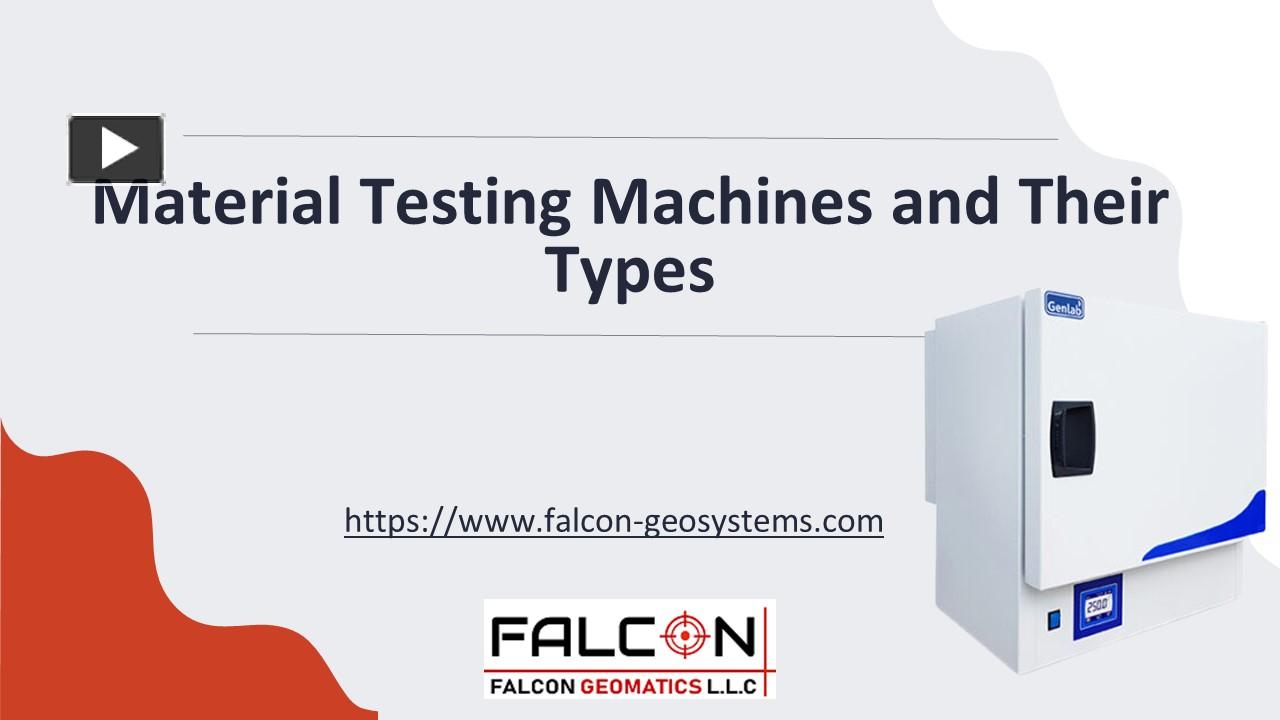 Material Testing Machines and Their Types presentation | free to download