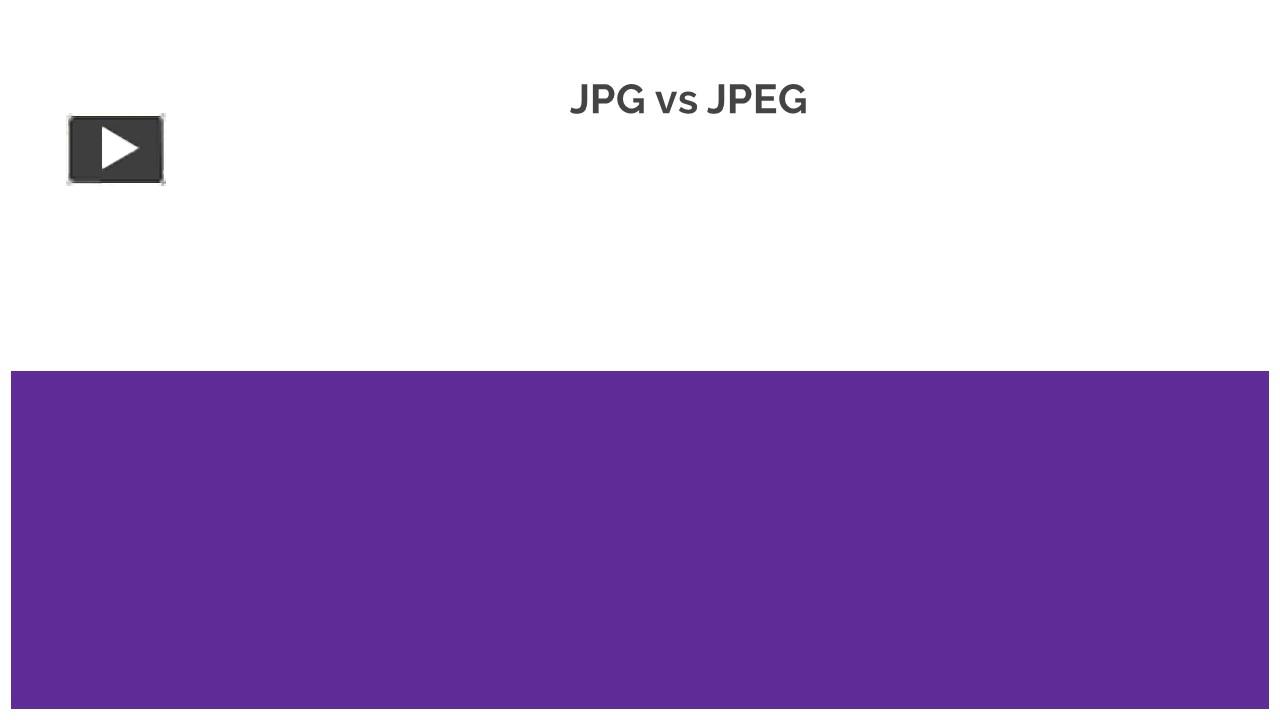 PPT – JPG vs JPEG PowerPoint presentation | free to download - id ...