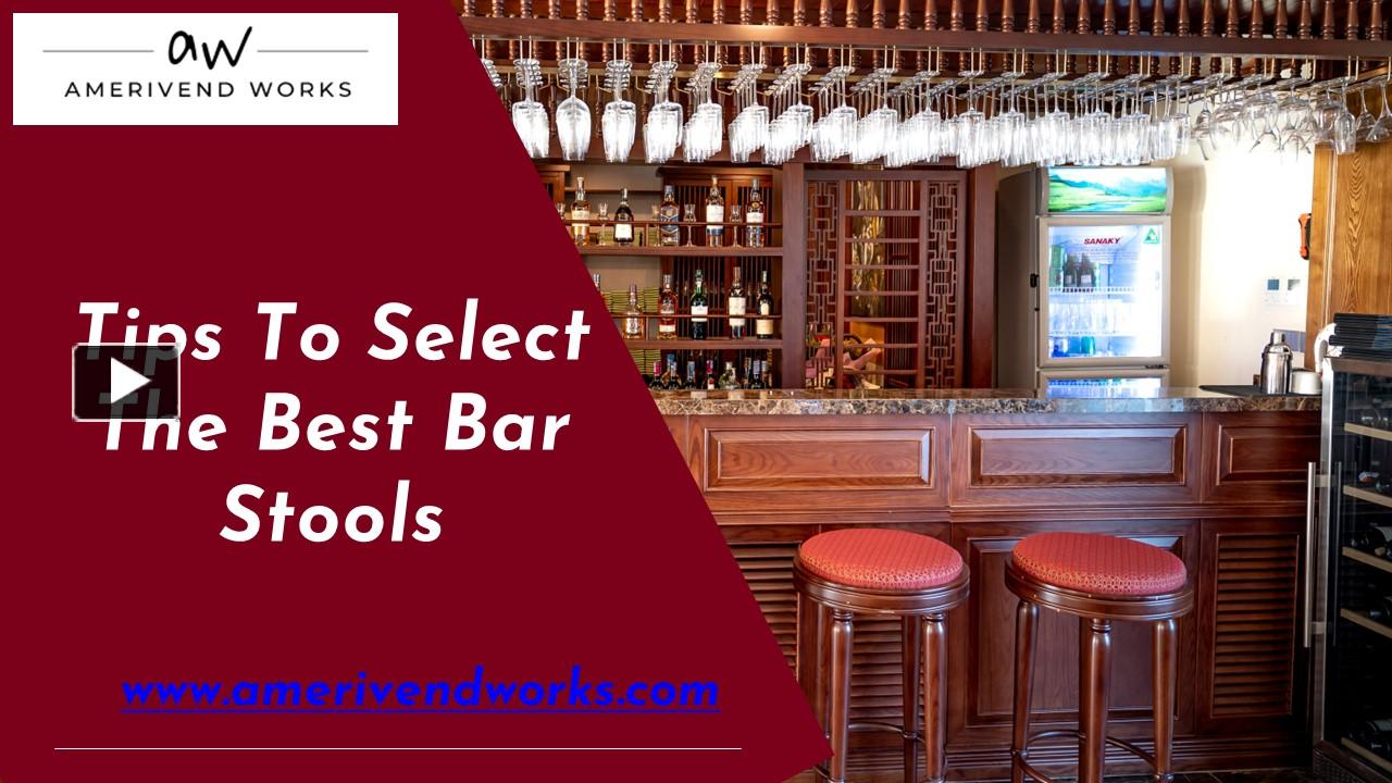 PPT – Tips To Select The Best Bar Stools PowerPoint presentation | free ...