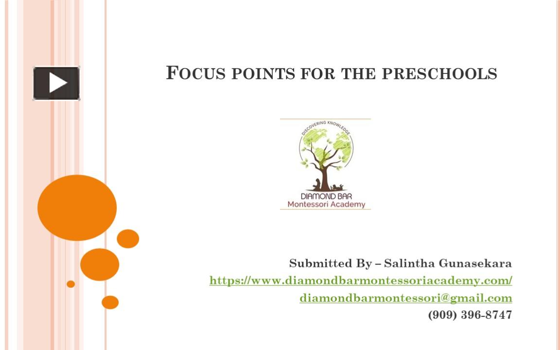 PPT – Focus points for the preschools PowerPoint presentation | free to ...