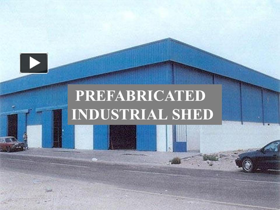 PPT – Prefabricated Industrial Shed in Chennai PowerPoint presentation ...