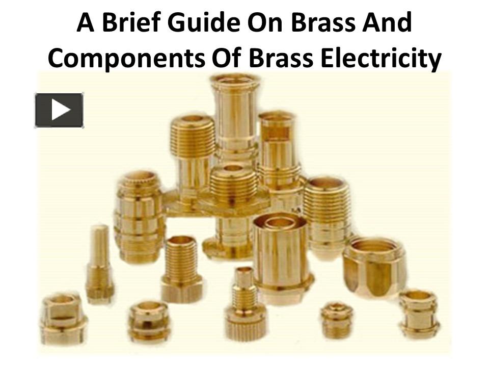 PPT – Brass Electrical for other parts PowerPoint presentation | free ...