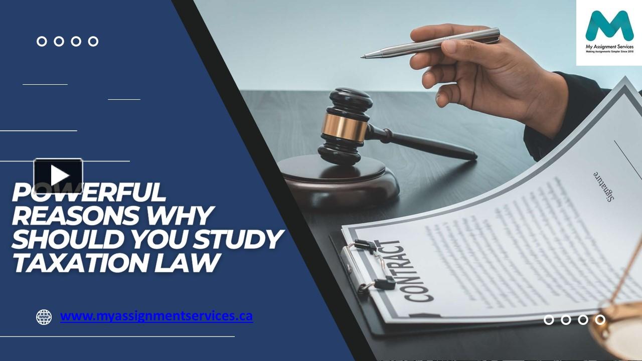 Powerful Reasons Why Should You Study Taxation Law presentation | free ...