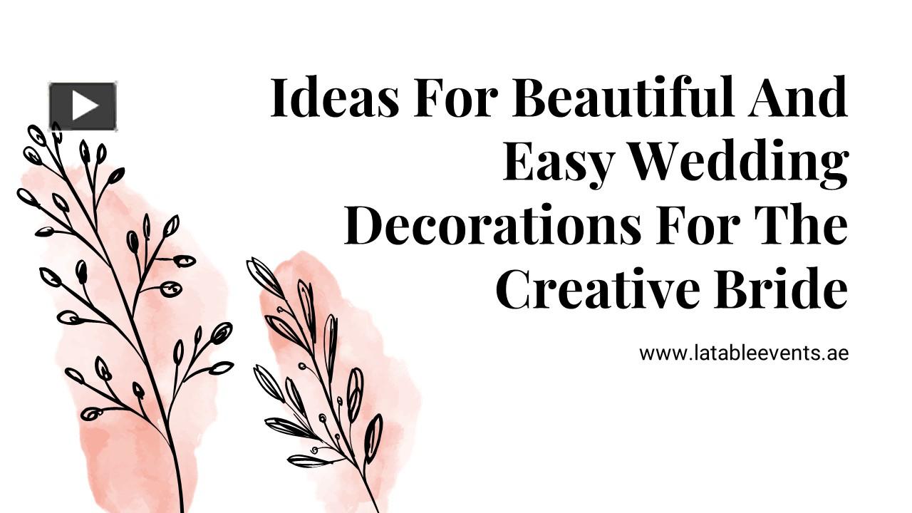 Ideas For Beautiful And Easy Wedding Decorations For The Creative Bride ...