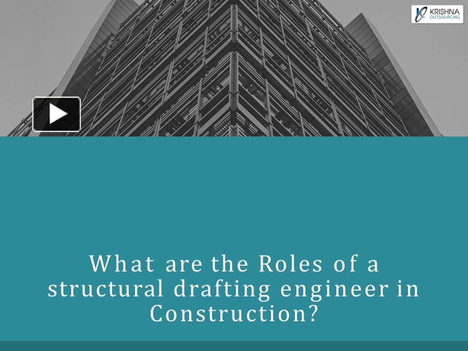 What are the Roles of a structural drafting engineer in Construction ...