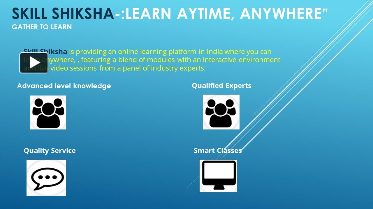 PPT – Skill Shiksha-Best Free Online E-learning Skill courses ...