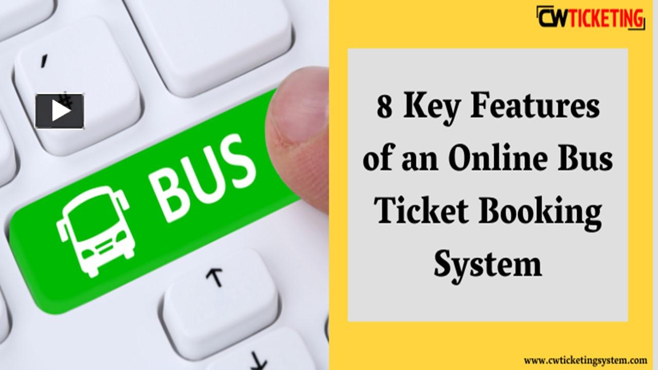 PPT – Key Feature od an Online Bus Ticket Booking System PowerPoint ...