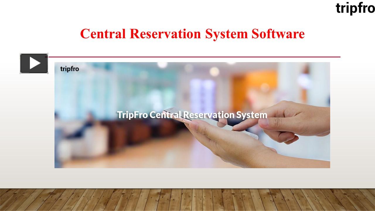 PPT – Central Reservation System Software PowerPoint presentation ...