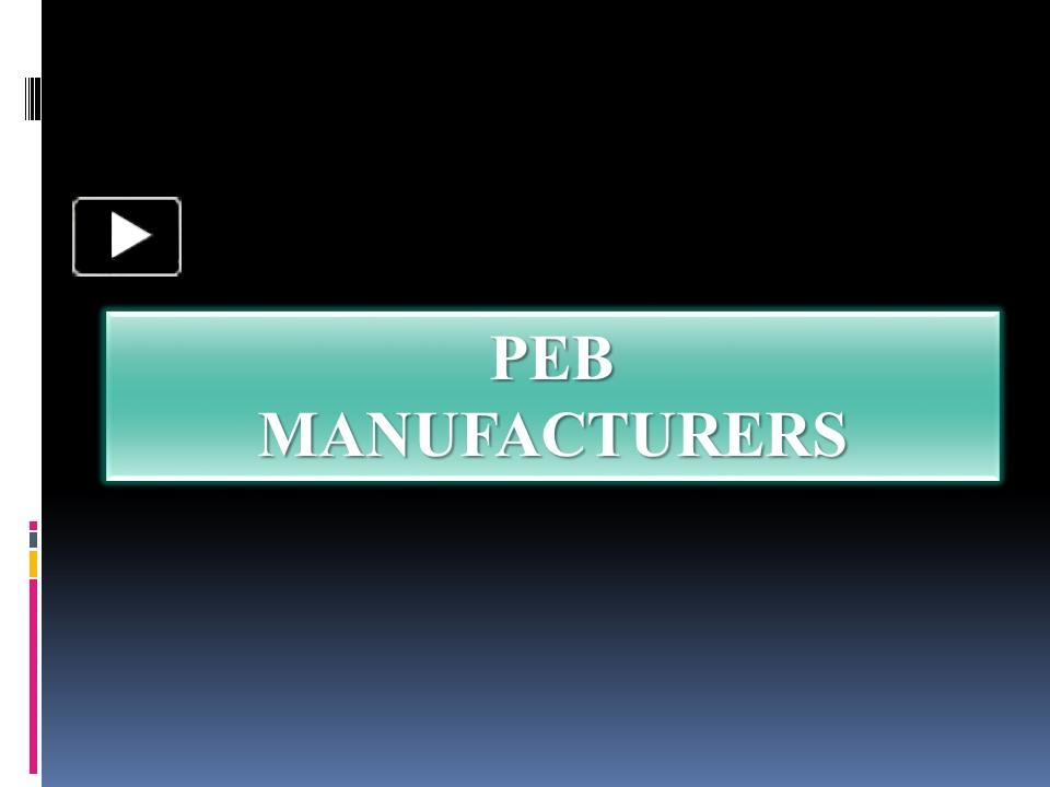 PPT – PEB-Manufacturers-in Chennai-Tamil Nadu- Coimbatore- Madurai ...