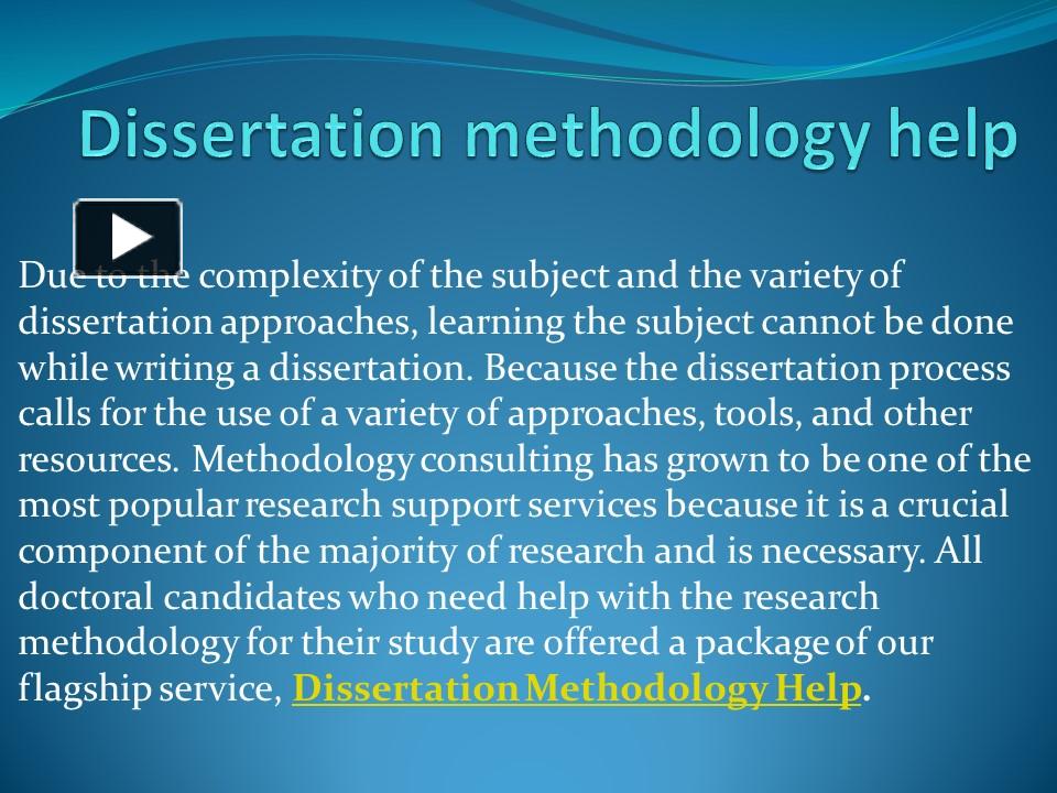 PPT – Dissertation methodology help PowerPoint presentation | free to ...