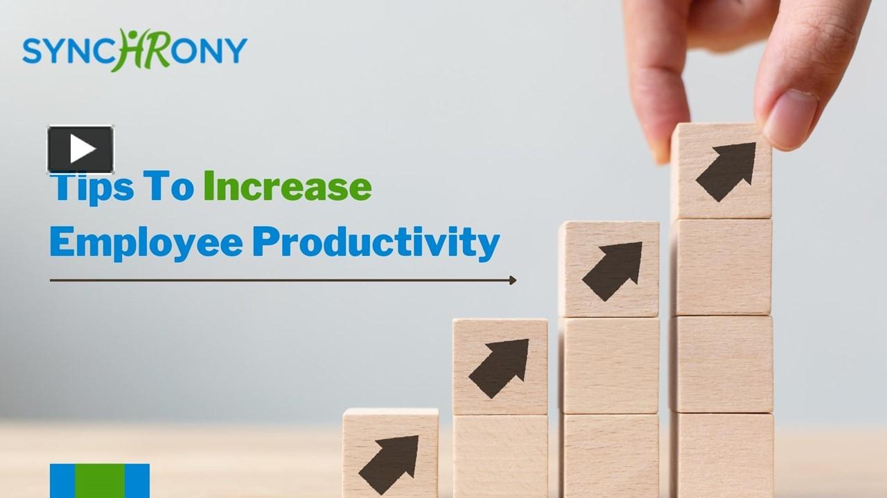 Tips to Increase Employee Productivity - SynchronyHR presentation ...