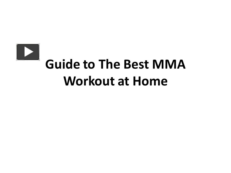 PPT – Guide to The Best MMA Workout at Home PowerPoint presentation ...