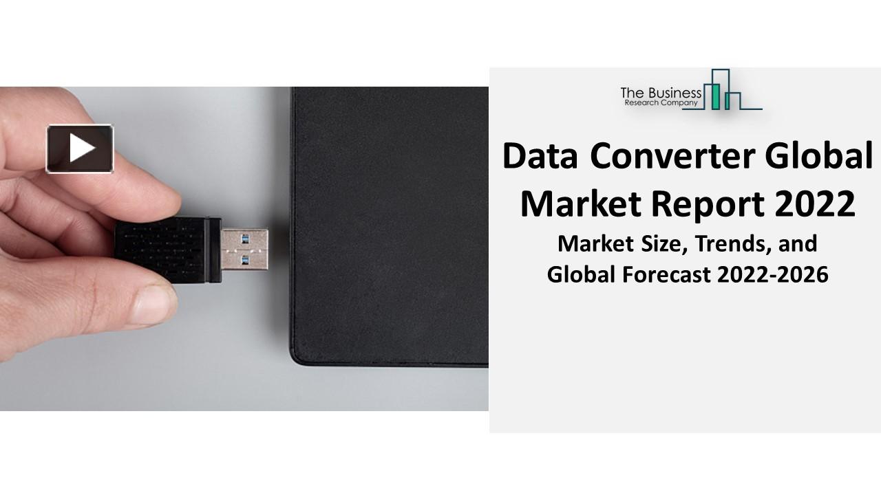 PPT – Data Converter Market Forecast 2022 To 2031 By Technology, Growth ...