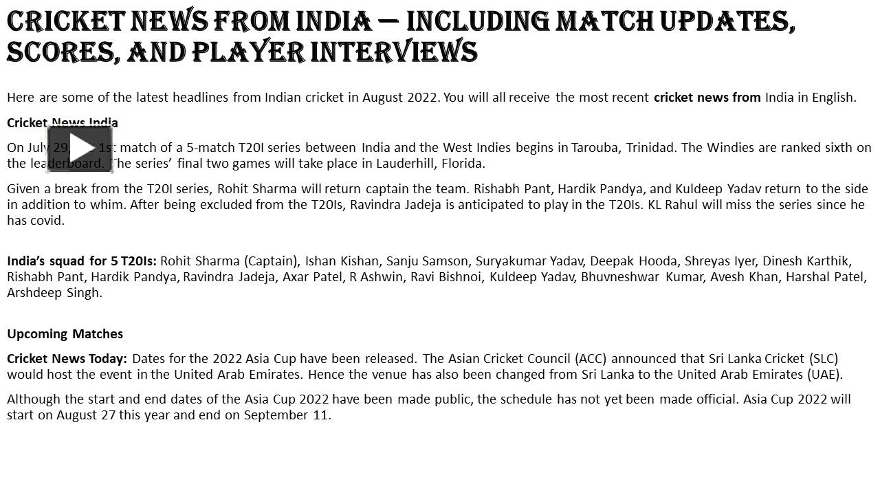 PPT – Cricket News from India — Including Match Updates, Scores, and ...