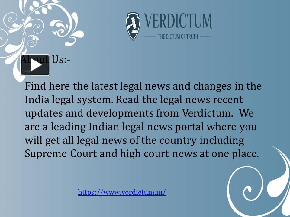 PPT – Legal News and Updates in India | Verdictum PowerPoint ...