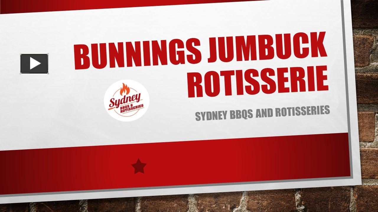 Bunnings Jumbuck Rotisserie Sydney presentation | free to download