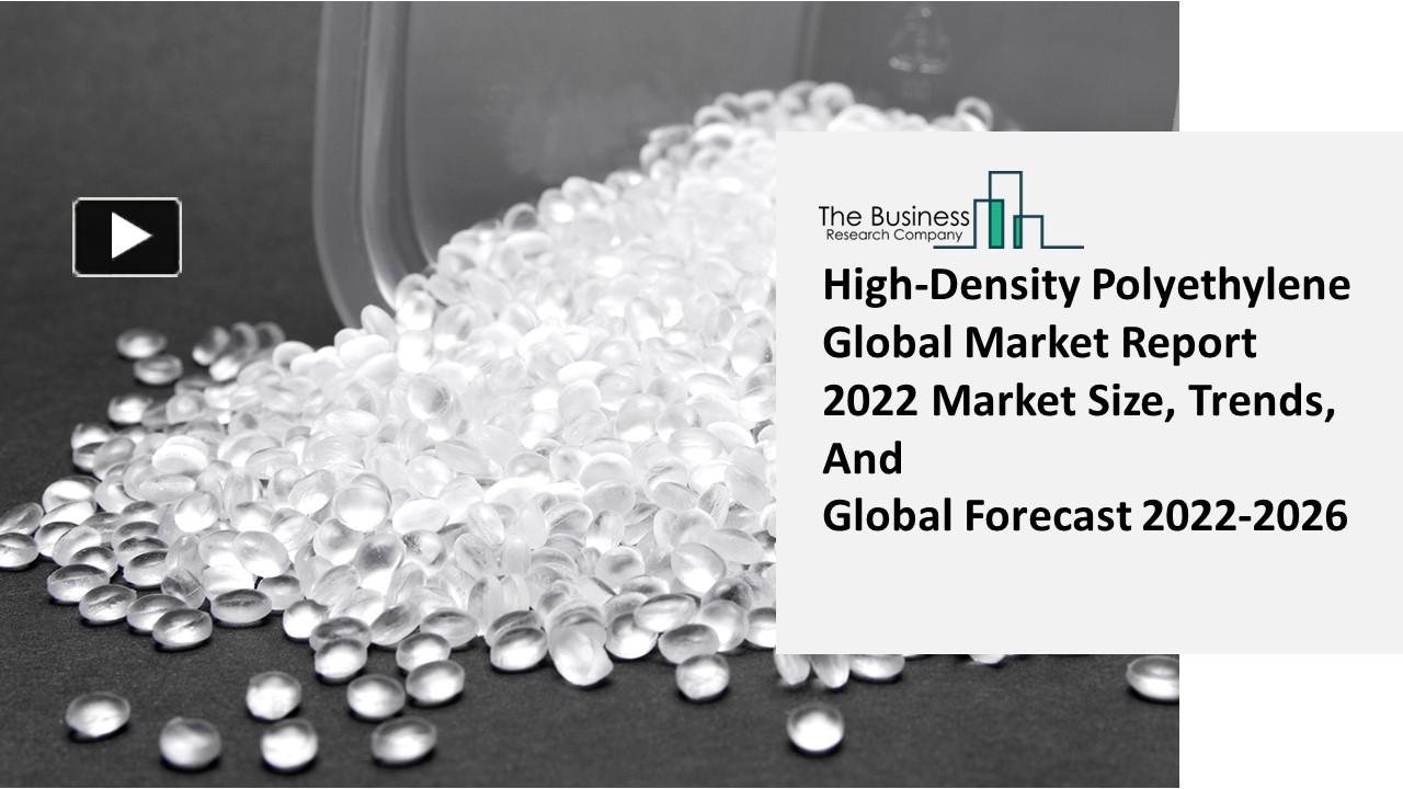 High-Density Polyethylene Market Overview and Forecasts through 2031 ...