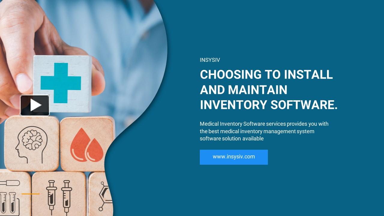 PPT – Find the Best Medical Inventory Software Today | INSYSIV ...