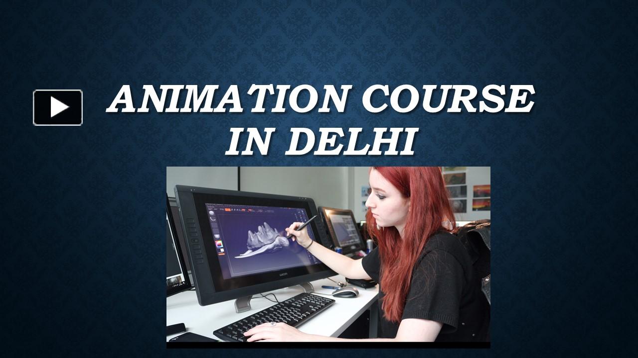 PPT – Animation Course In Delhi (1) PowerPoint presentation | free to ...