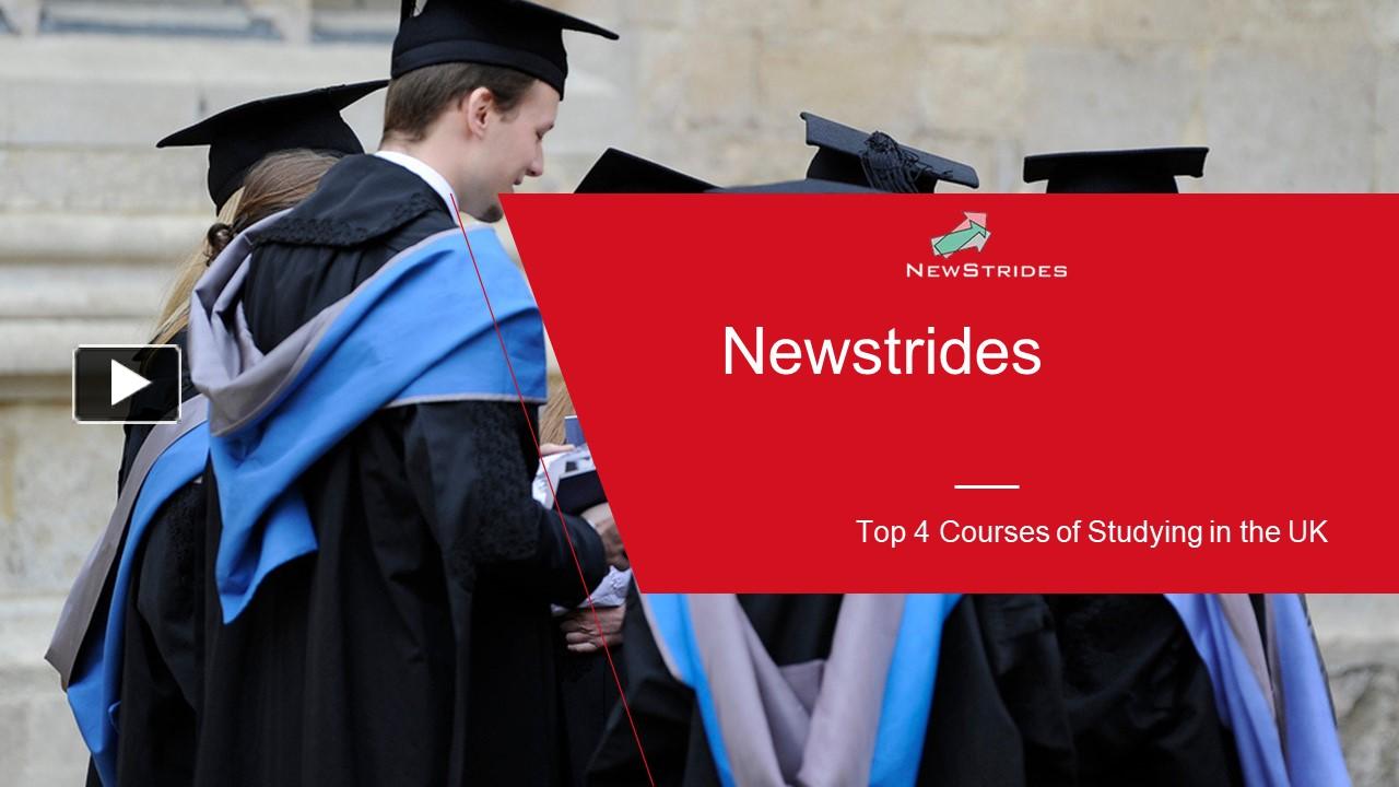 Top 4 masters courses in UK | Newstrides presentation | free to download