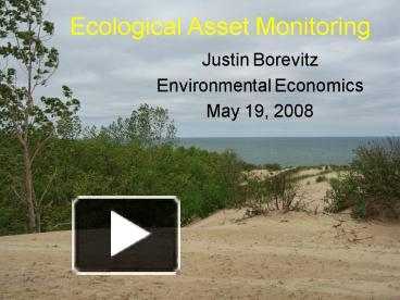Ecological Asset Monitoring presentation | free to view