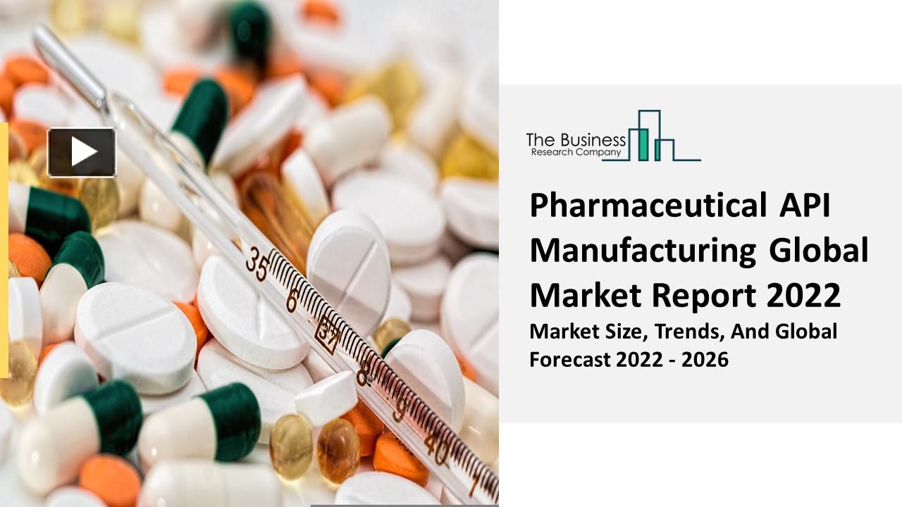 PPT – Pharmaceutical API Manufacturing Market Growth, Latest Trends ...