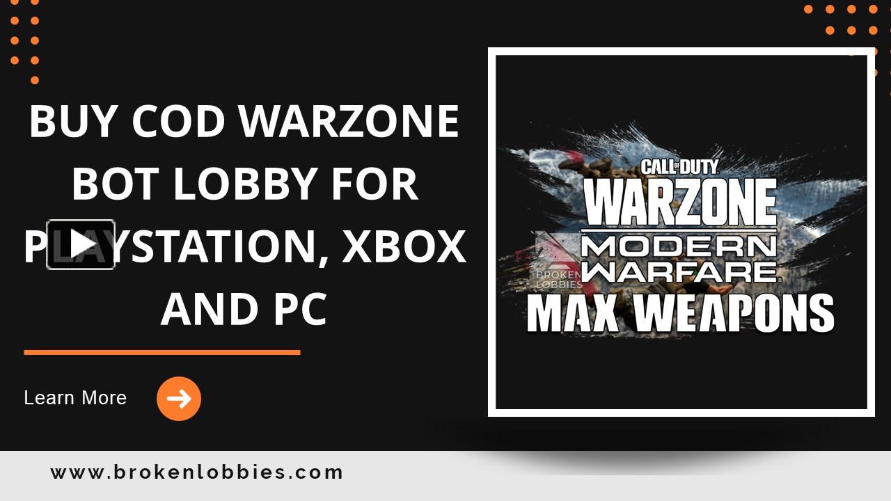 Buy COD Warzone Bot Lobby For PlayStation, Xbox and PC 1 presentation ...