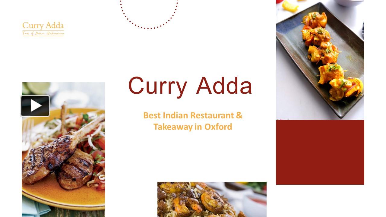 Curry Adda Restaurant | Order Indian Takeaway in Oxford presentation ...