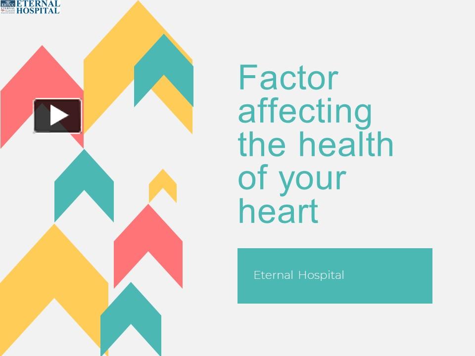 PPT – Factors affecting the health of your heart PowerPoint ...