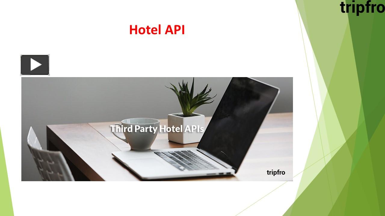 PPT – Hotel API PowerPoint presentation | free to download - id: 95900b ...