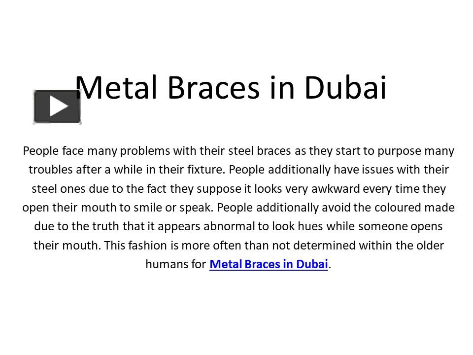 PPT – Best Metal Braces in Dubai PowerPoint presentation | free to ...