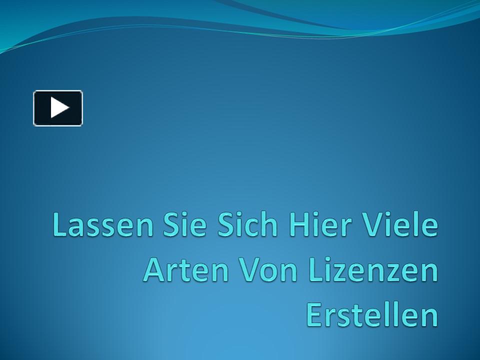 Lassen Sie Sich Hier Viele Arten Von Lizenzen Erstellen presentation ...