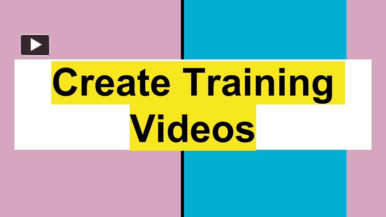 PPT – Create Training Videos PowerPoint presentation | free to download ...