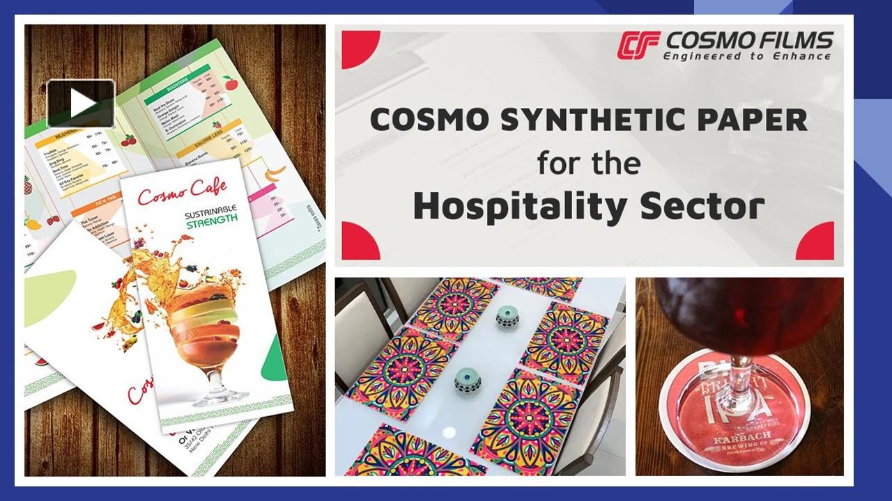 Cosmo Synthetic Paper Making an Impact on the Hospitality Sector ...