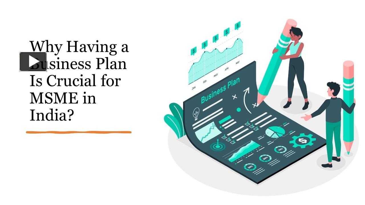 Why Having a Business Plan Is Crucial for MSME in India? presentation ...