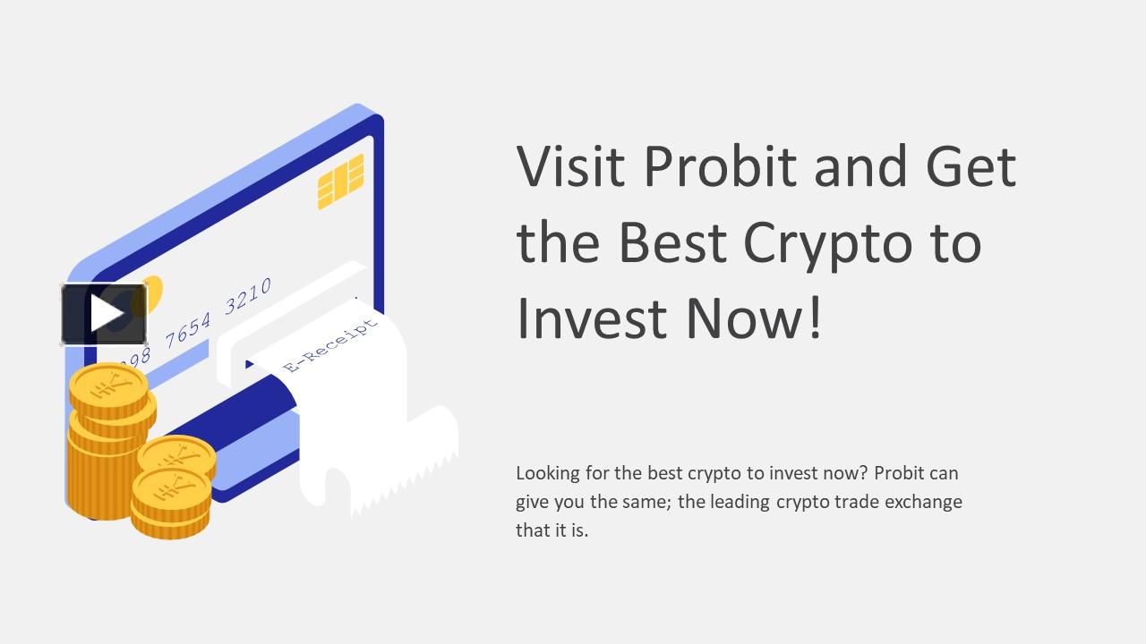 PPT – Buy or Sell Any Cryptocurrency from Probit! PowerPoint ...