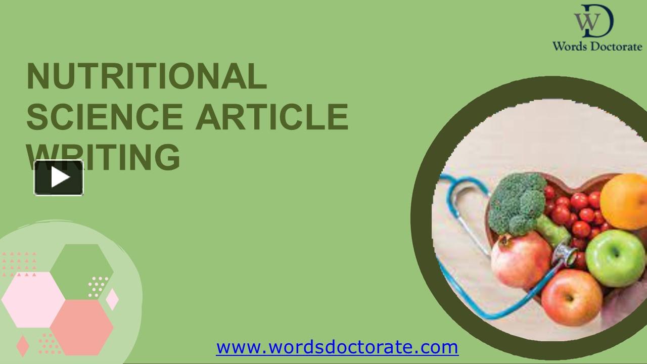 PPT – Nutritional Science Article Writing - Words Doctorate PowerPoint ...