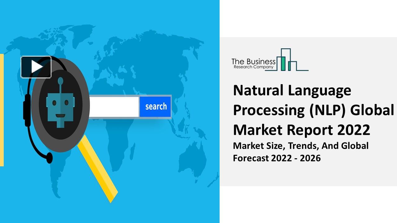 PPT – Natural Language Processing (NLP) Market Growth, Business ...