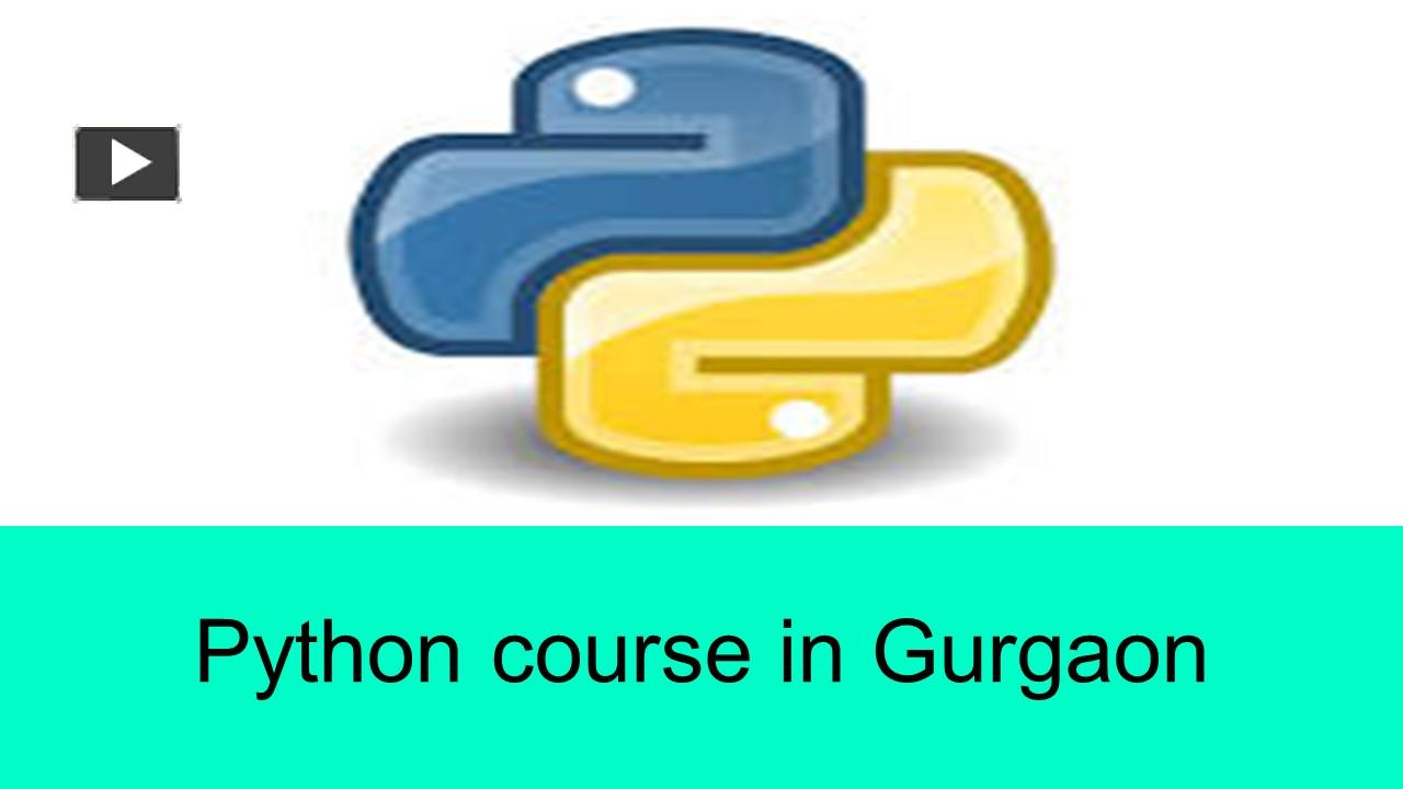 PPT – Python Course in Gurgaon (1) PowerPoint presentation | free to ...