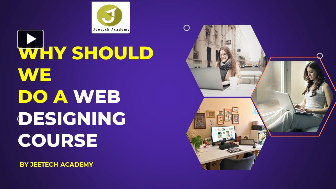 Why Should We Do a Web Designing Course? presentation | free to download