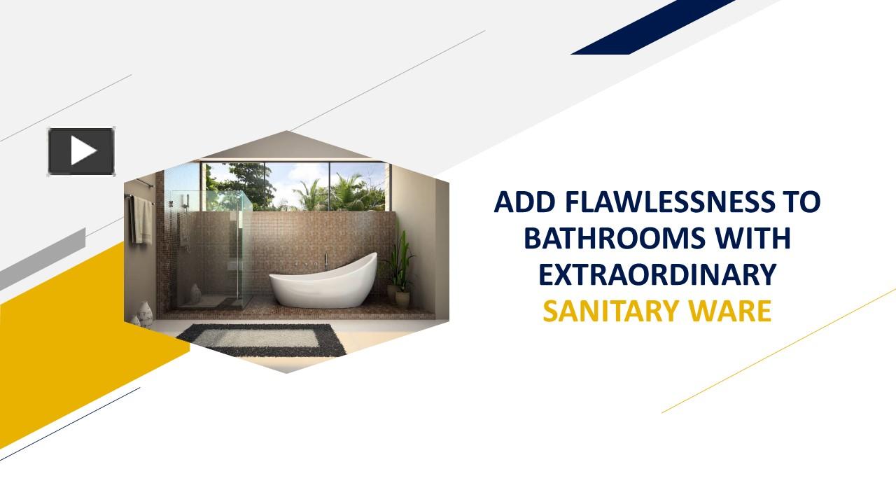 PPT – Add Flawlessness To Bathrooms With Extraordinary Sanitary Ware ...