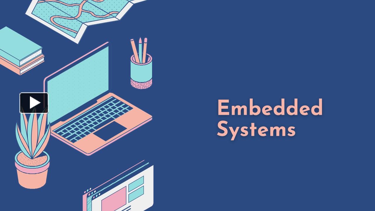 PPT – Embedded Systems PowerPoint presentation | free to download - id ...