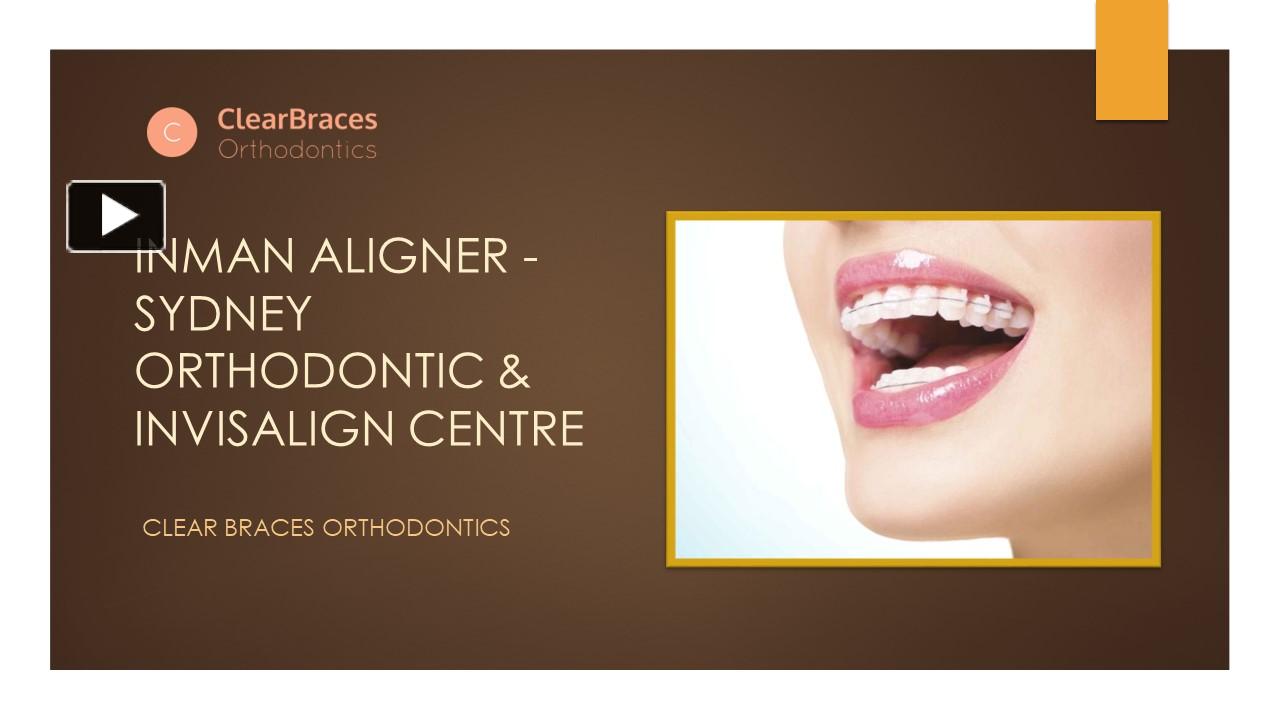 PPT – Inman Aligner - Sydney Orthodontic & Invisalign Centre PowerPoint ...