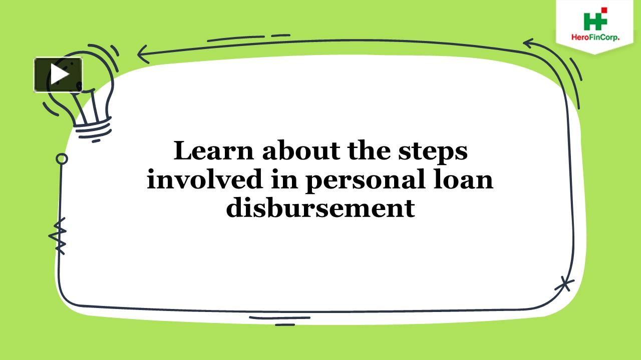 PPT – Learn about the steps involved in personal loan disbursement ...