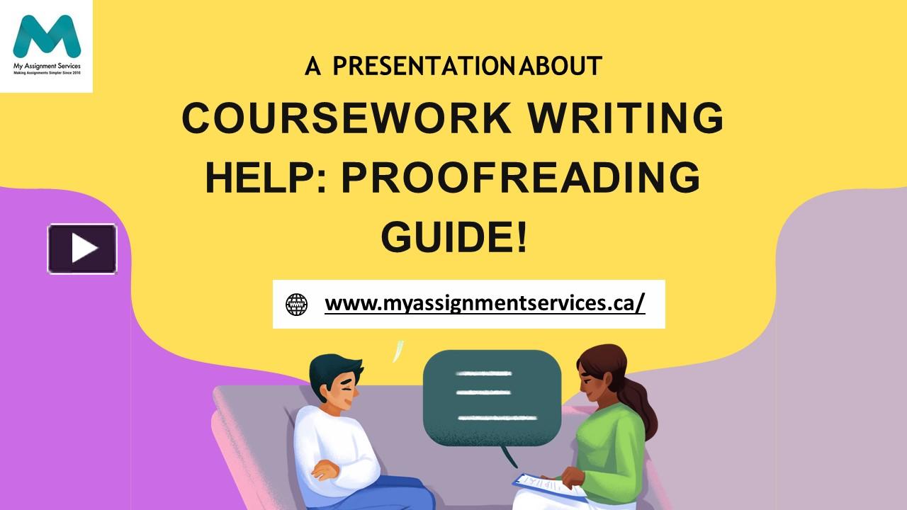 Coursework Writing Help: Proofreading Guide! presentation | free to ...