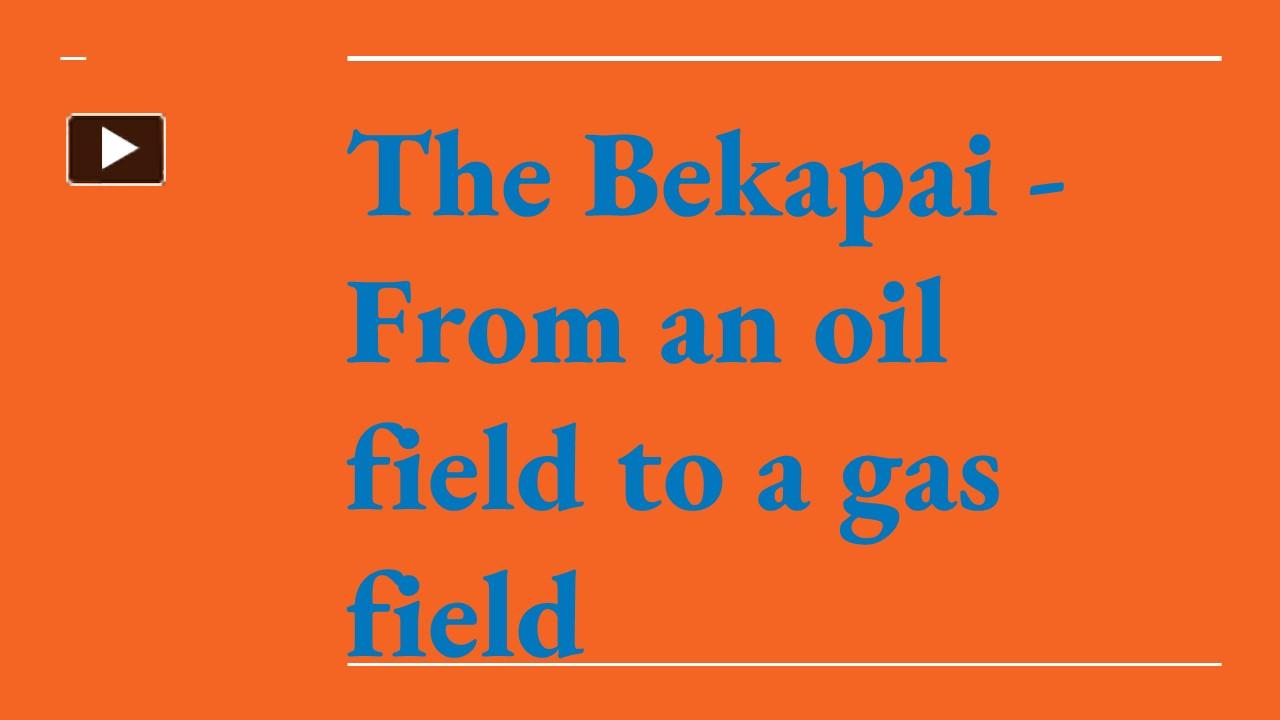 The Bekapai - From an oil field to a gas field presentation | free to ...