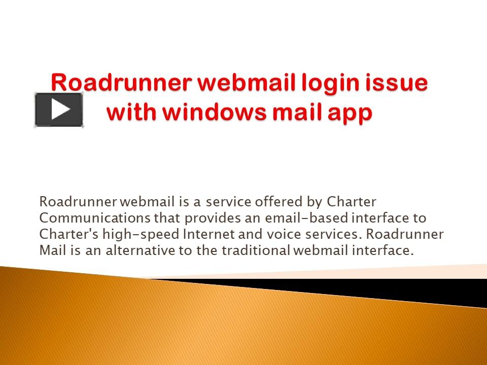 PPT – Roadrunner webmail login issue with windows mail app PowerPoint ...