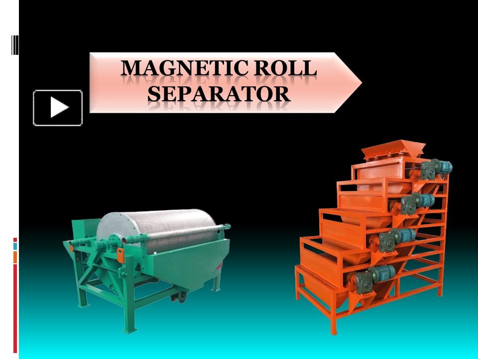 Magnetic Roll Separator,Chennai,Bangalore,Hyderabad,Tamilnadu,India ...