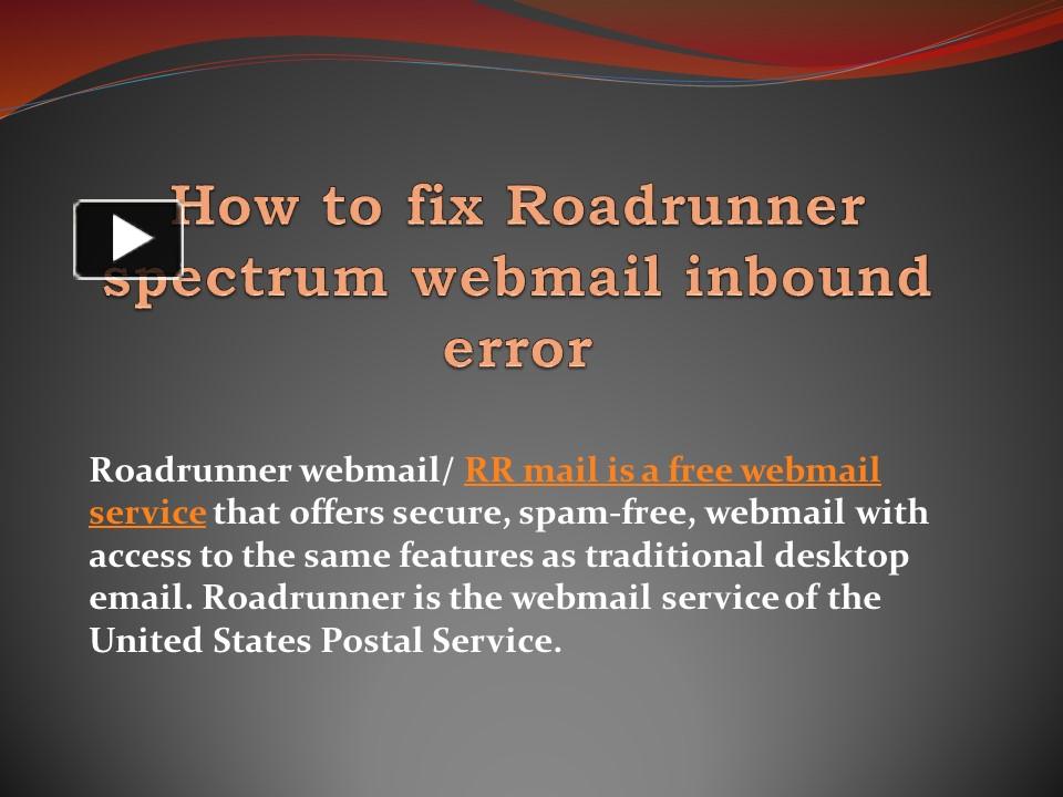 How to fix Roadrunner spectrum webmail inbound error presentation ...